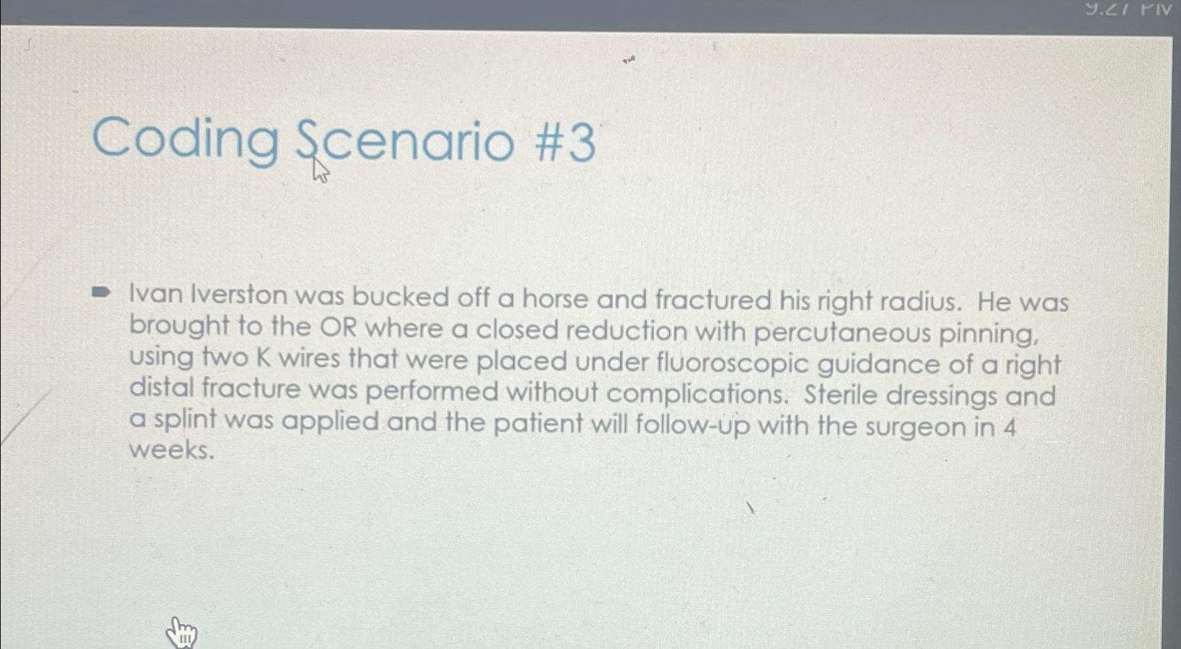 Solved y.?1rIVCoding Scenario #3Ivan Iverston was bucked off | Chegg.com