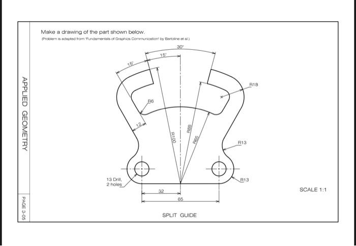 Solved Make a drawing of the part shown below. Problem s | Chegg.com