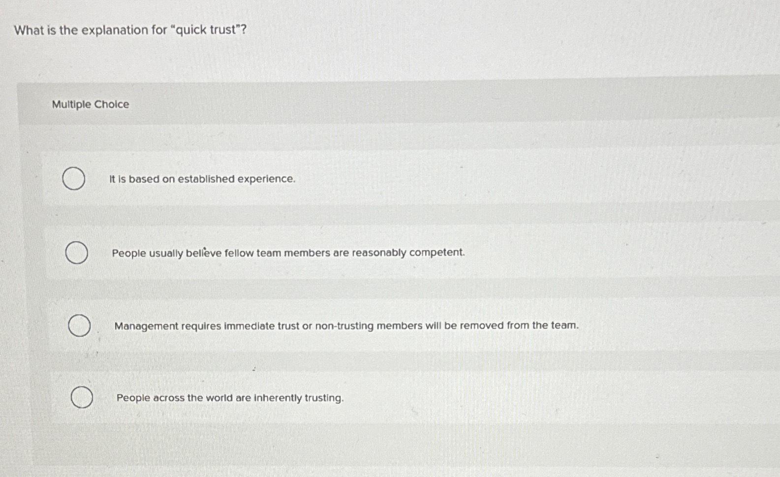 Solved What is the explanation for "quick trust"?Multiple | Chegg.com