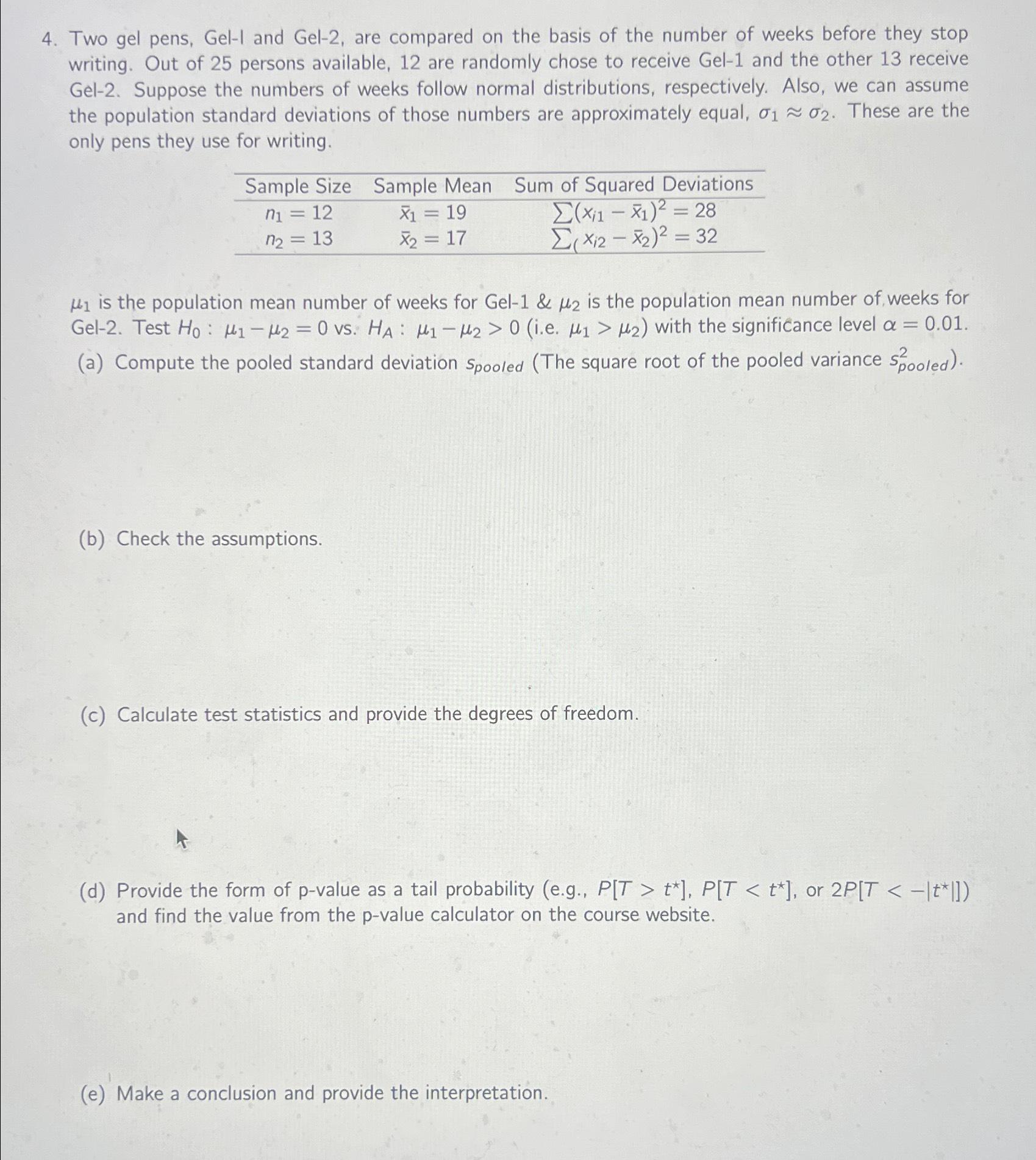 Solved Two gel pens, Gel-I and Gel-2, ﻿are compared on the | Chegg.com