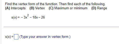 Solved Find the vertex form of the function. Then find each | Chegg.com