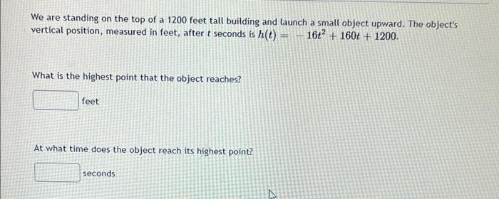 Solved We are standing on the top of a 1200 feet tall | Chegg.com