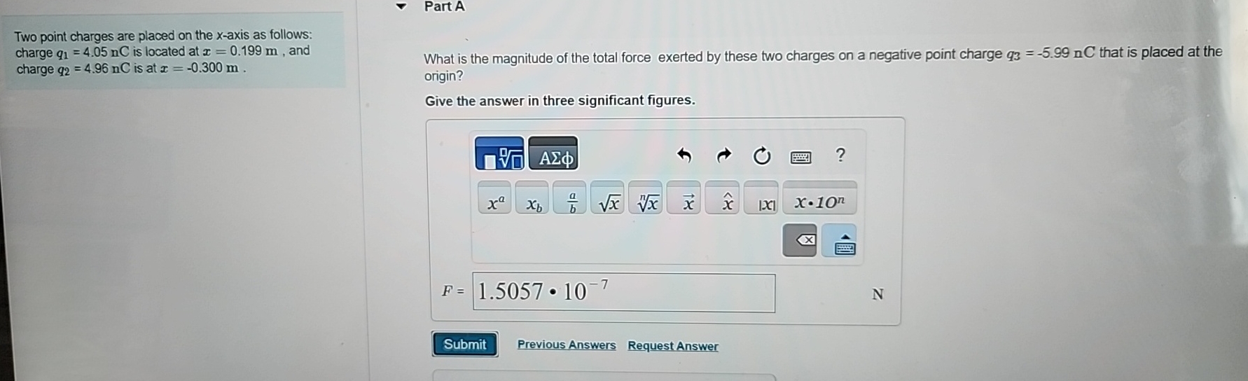 Solved Two point charges are placed on the x-axis as | Chegg.com