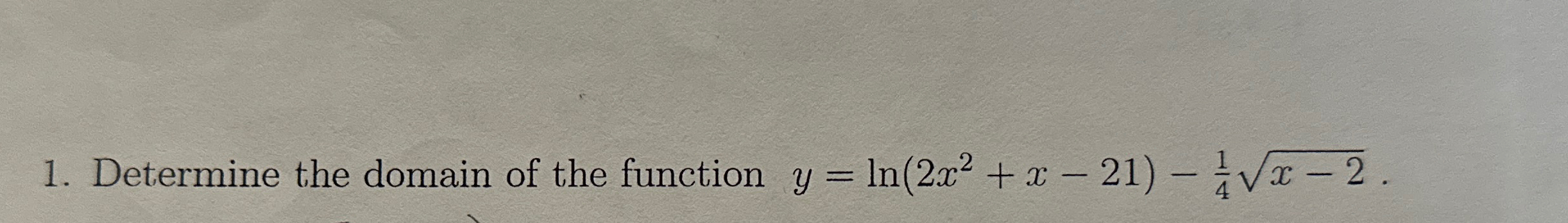 Solved Determine the domain of the function | Chegg.com
