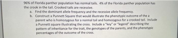 Solved 96% of Florida panther population has normal tails. | Chegg.com