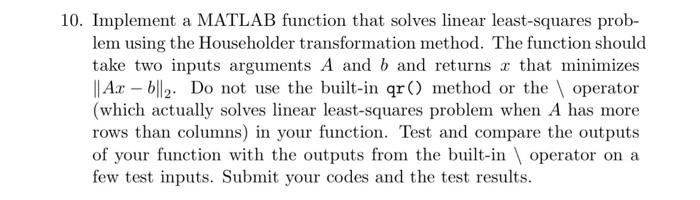 Solved 10 Implement A Matlab Function That Solves Linear 1091
