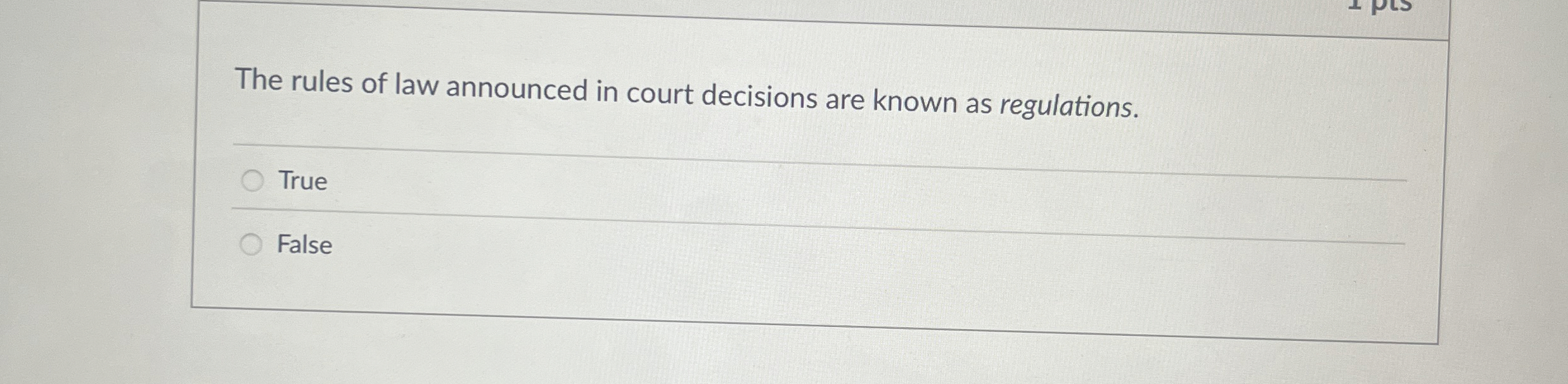 Solved The rules of law announced in court decisions are | Chegg.com