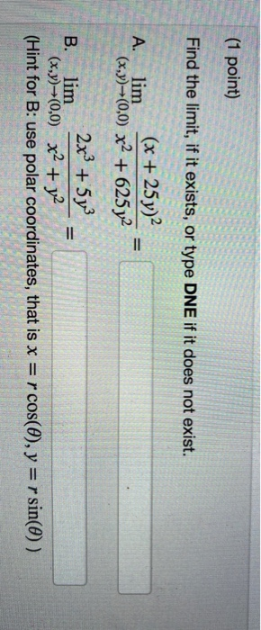 Solved 1 Point Find The Limit If It Exists Or Type N If 3654