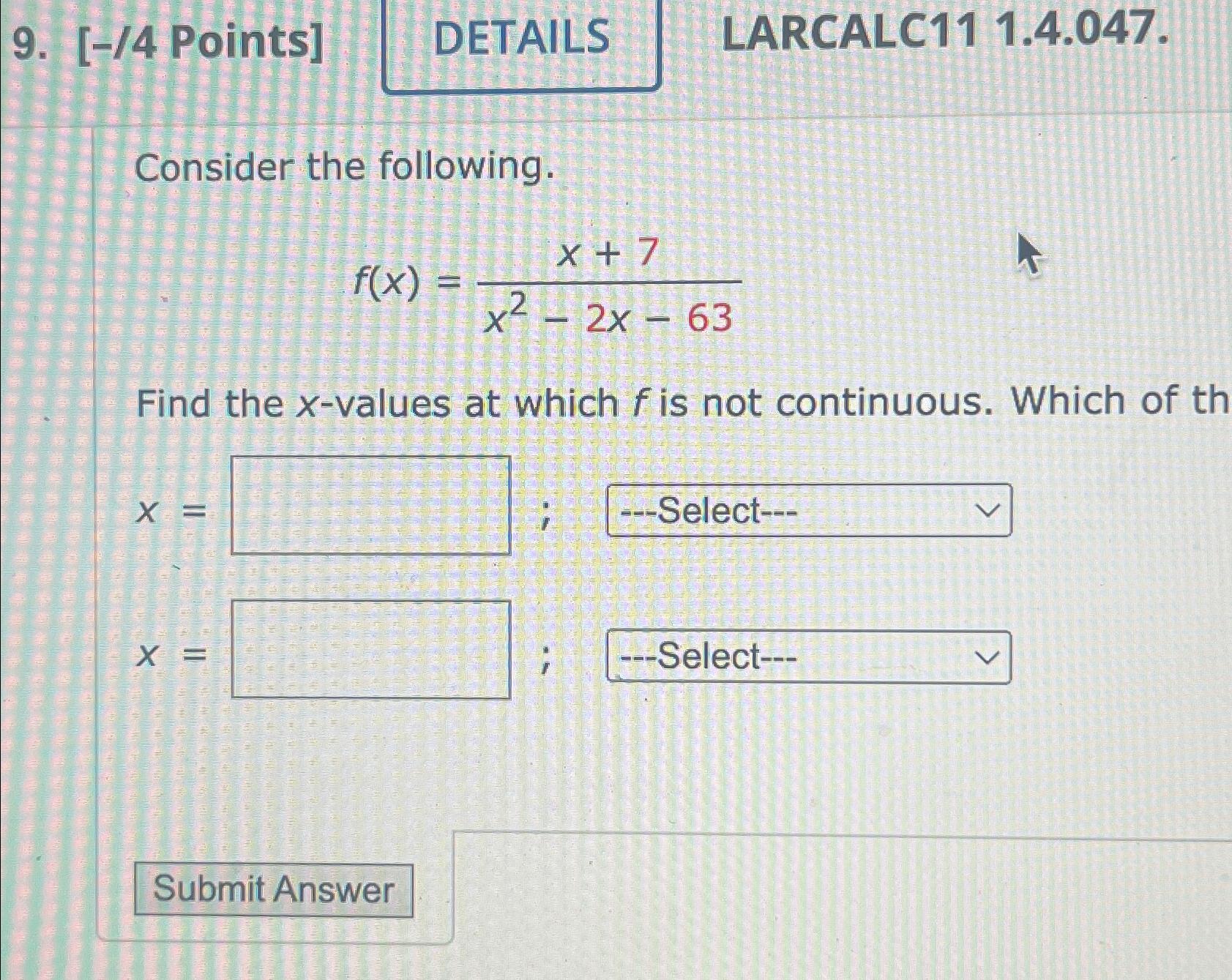 Solved [-/4 ﻿Points]LARCALC11 1.4.047.Consider the | Chegg.com