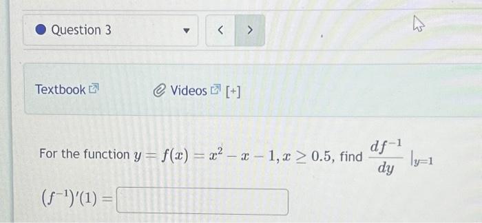 Solved For the function y=f(x)=x2−x−1,x≥0.5, find | Chegg.com