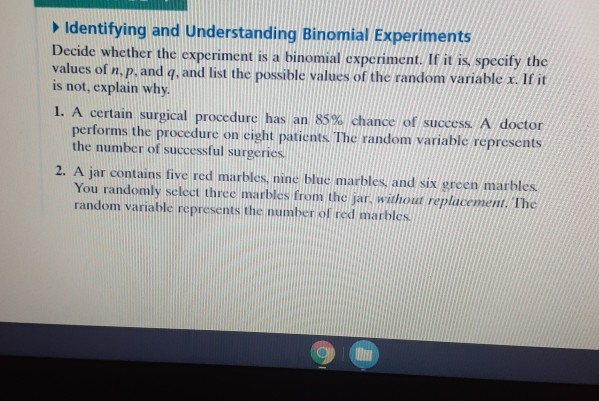 Solved > Identifying and Understanding Binomial Experiments | Chegg.com