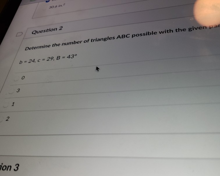 Solved 30.6 in. Question 2 Determine the number of triangles | Chegg.com