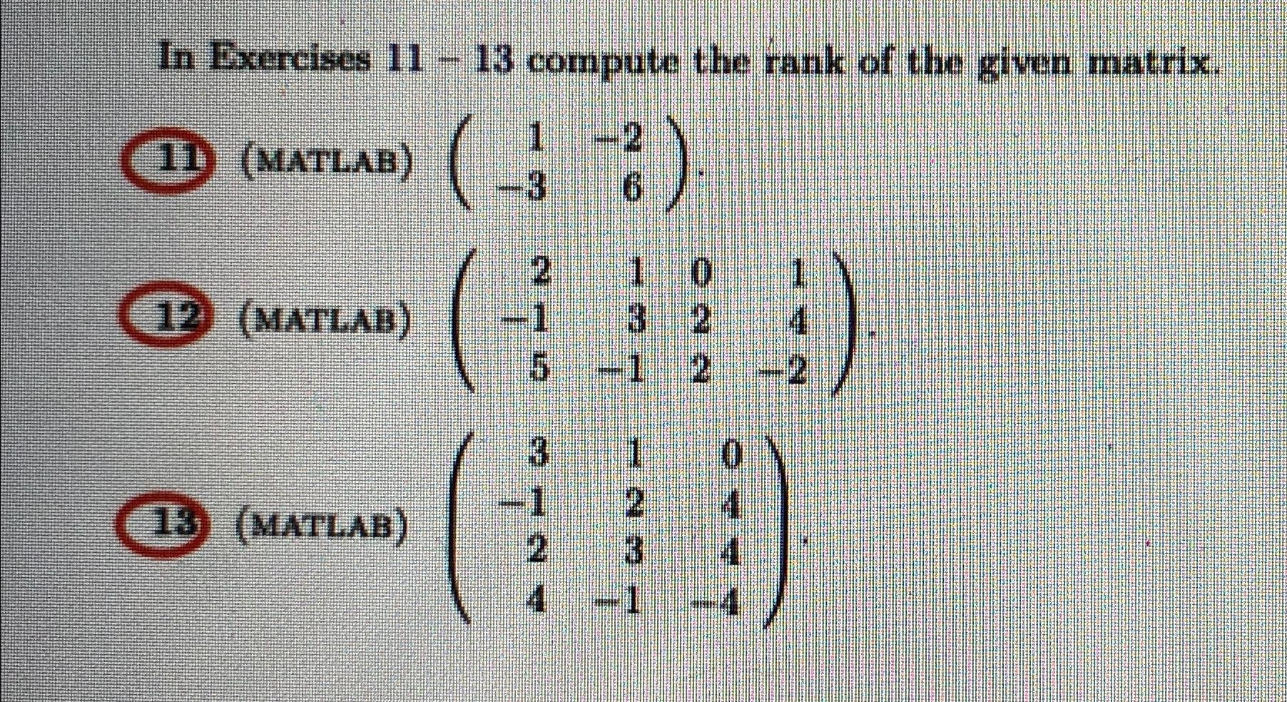 Solved In Exercises 11 - 13 ﻿compute the rank of the given | Chegg.com