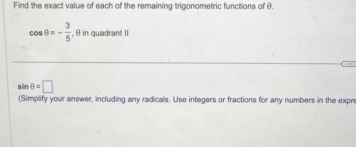 Solved Find the exact value of each of the remaining | Chegg.com