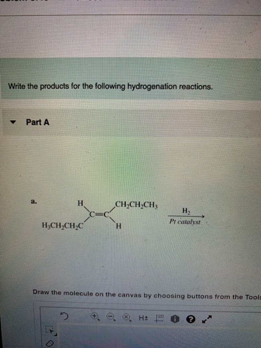 Solved Write the products for the following hydrogenation | Chegg.com