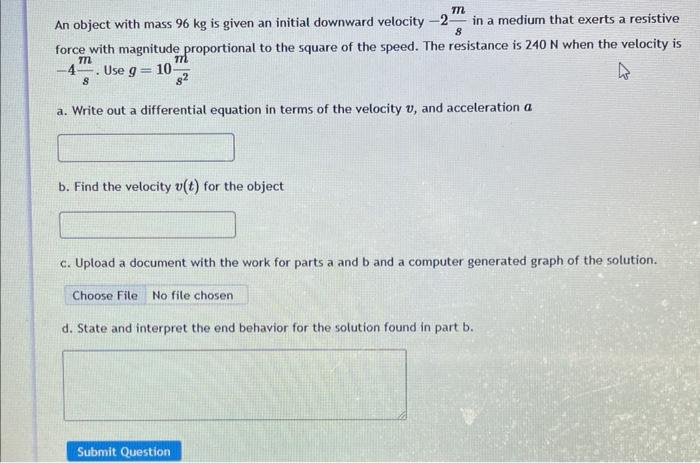 Solved An object with mass 96 kg is given an initial | Chegg.com