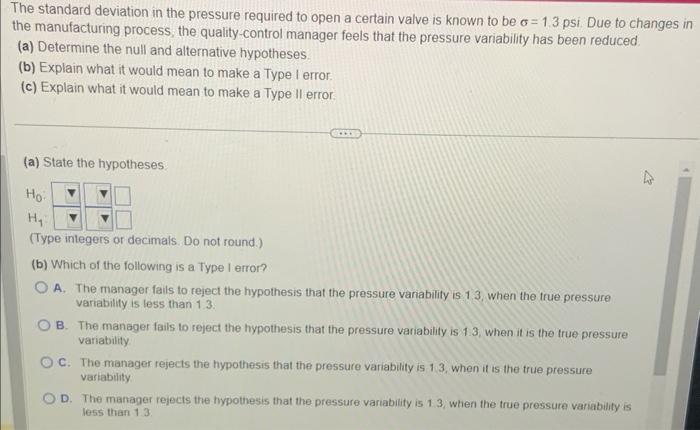 Solved The standard deviation in the pressure required to | Chegg.com