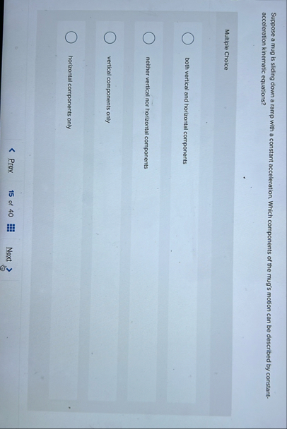 Solved Suppose a mug is sllding down a ramp with a constant | Chegg.com