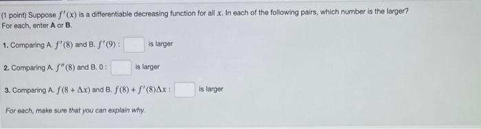 Solved A point) Suppose f′(x) is a differentiable decreasing | Chegg.com