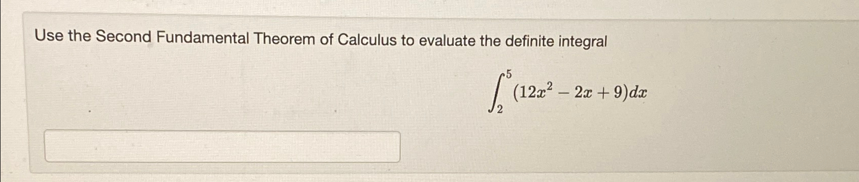 Solved Use the Second Fundamental Theorem of Calculus to | Chegg.com