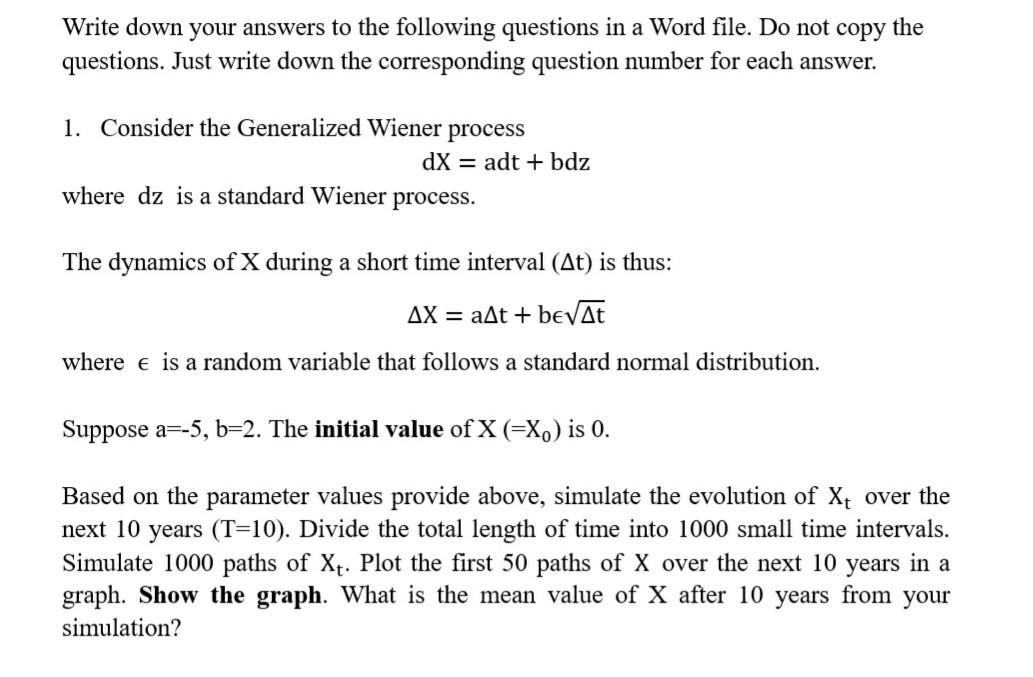 Solved Write down your answers to the following questions in | Chegg.com