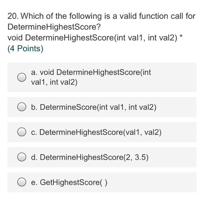 Solved 20. Which of the following is a valid function call | Chegg.com