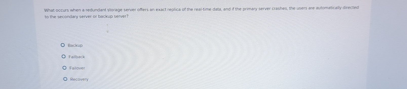 Solved What occurs when a redundant storage server offers an | Chegg.com