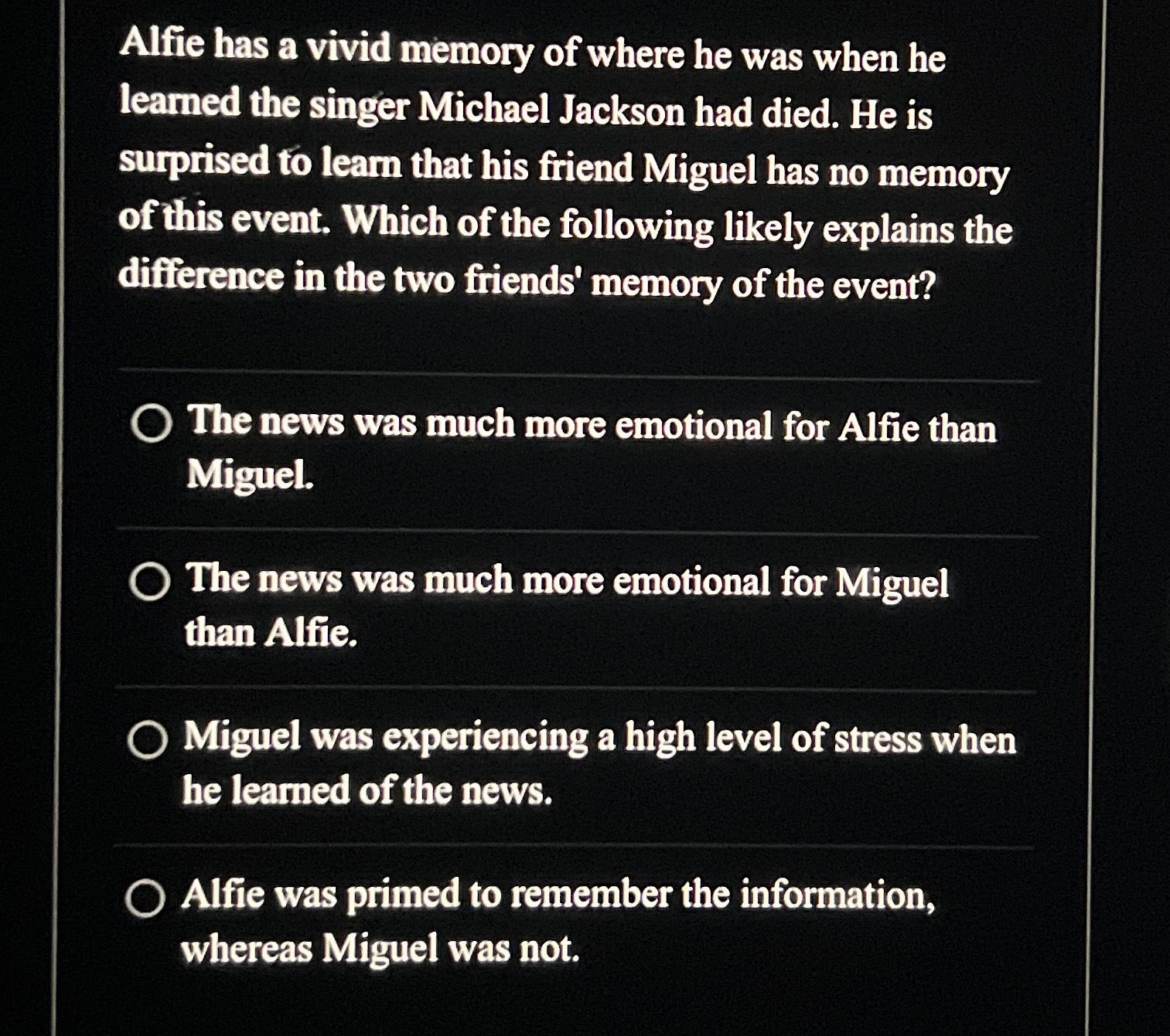 Solved Alfie has a vivid memory of where he was when he | Chegg.com