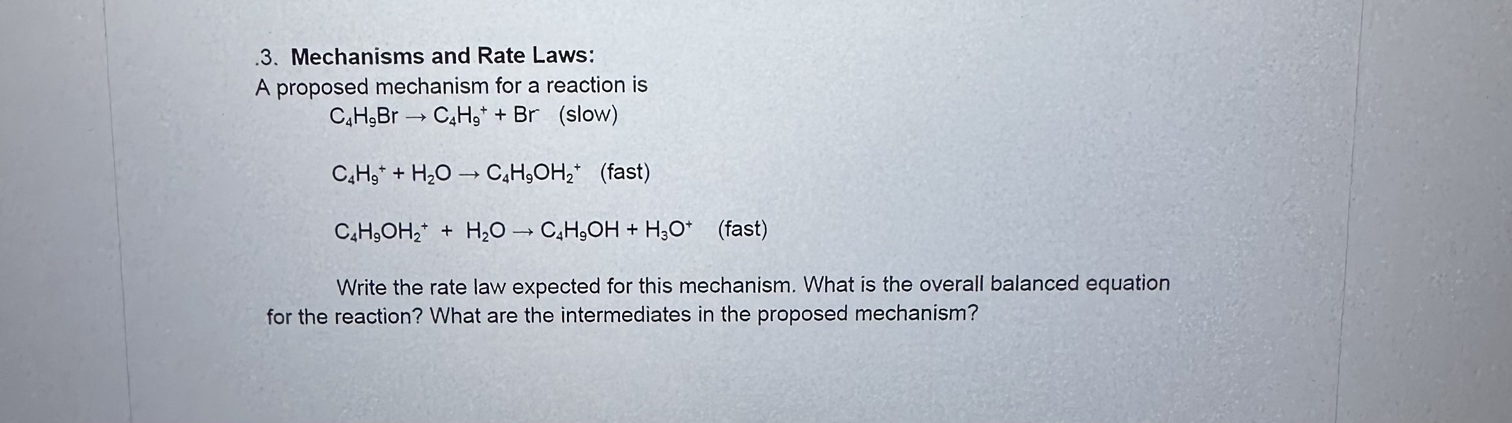 Solved Mechanisms and Rate Laws:A proposed mechanism for a | Chegg.com