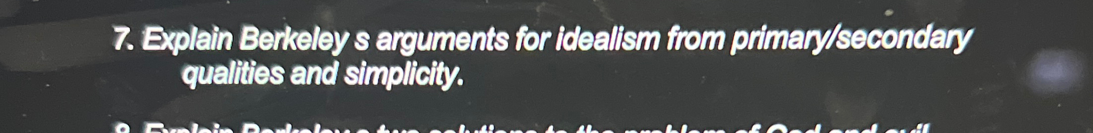 Solved Explain Berkeley s arguments for Idealism from | Chegg.com