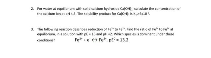 Solved 2. For water at equilibrium with solid calcium | Chegg.com