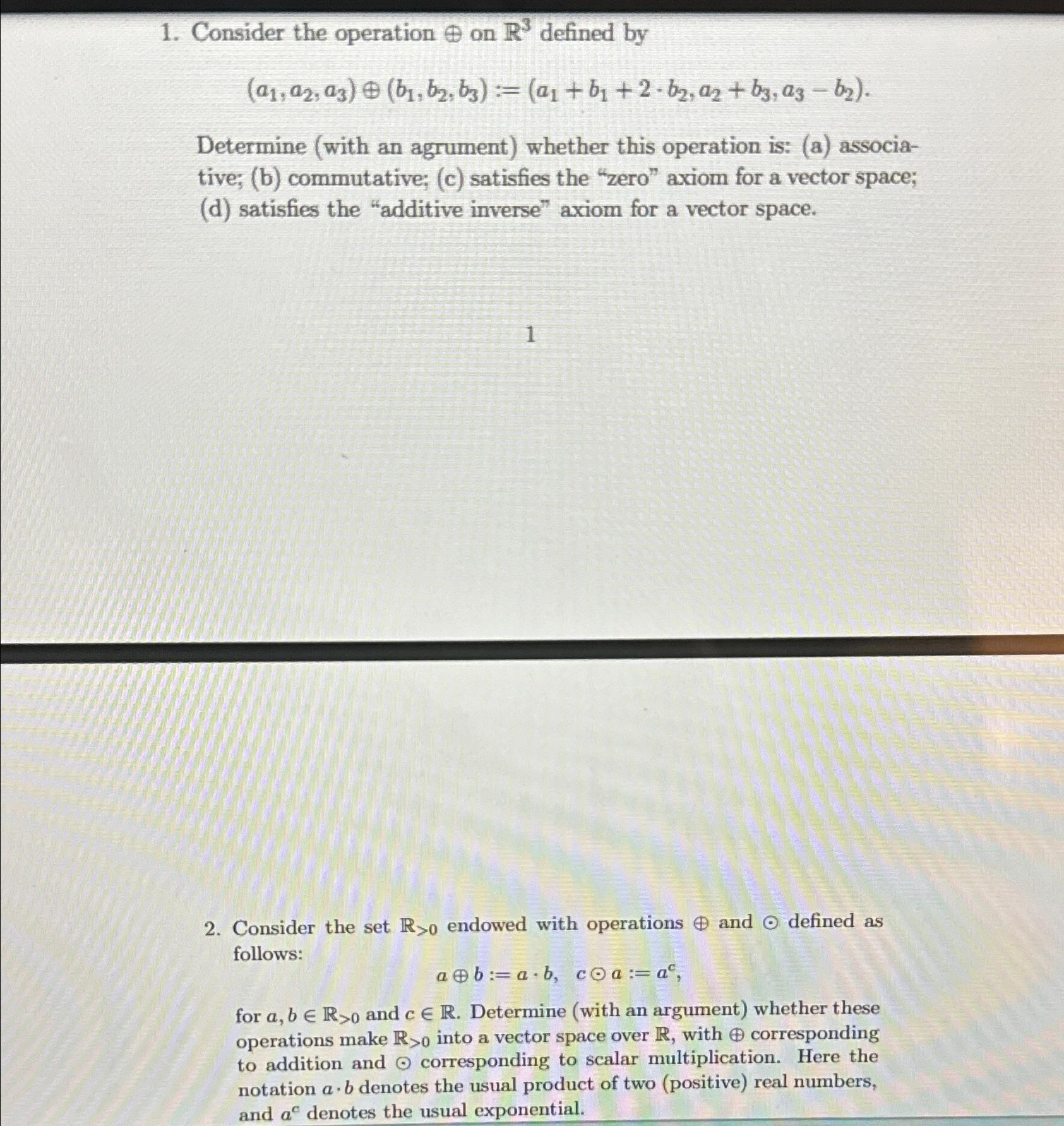 Solved Consider the operation o+ on R^(3) defined | Chegg.com