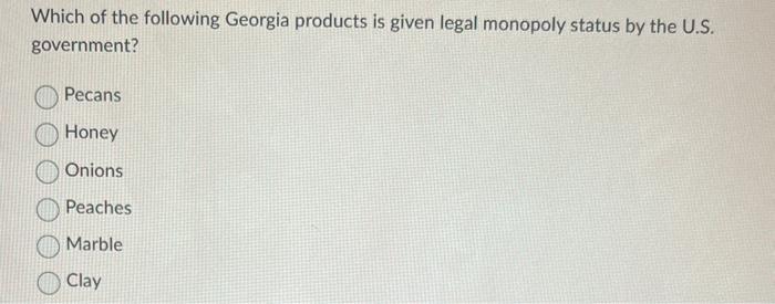 Solved Which of the following Georgia products is given | Chegg.com
