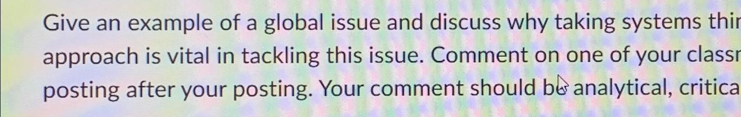 Solved Give an example of a global issue and discuss why | Chegg.com