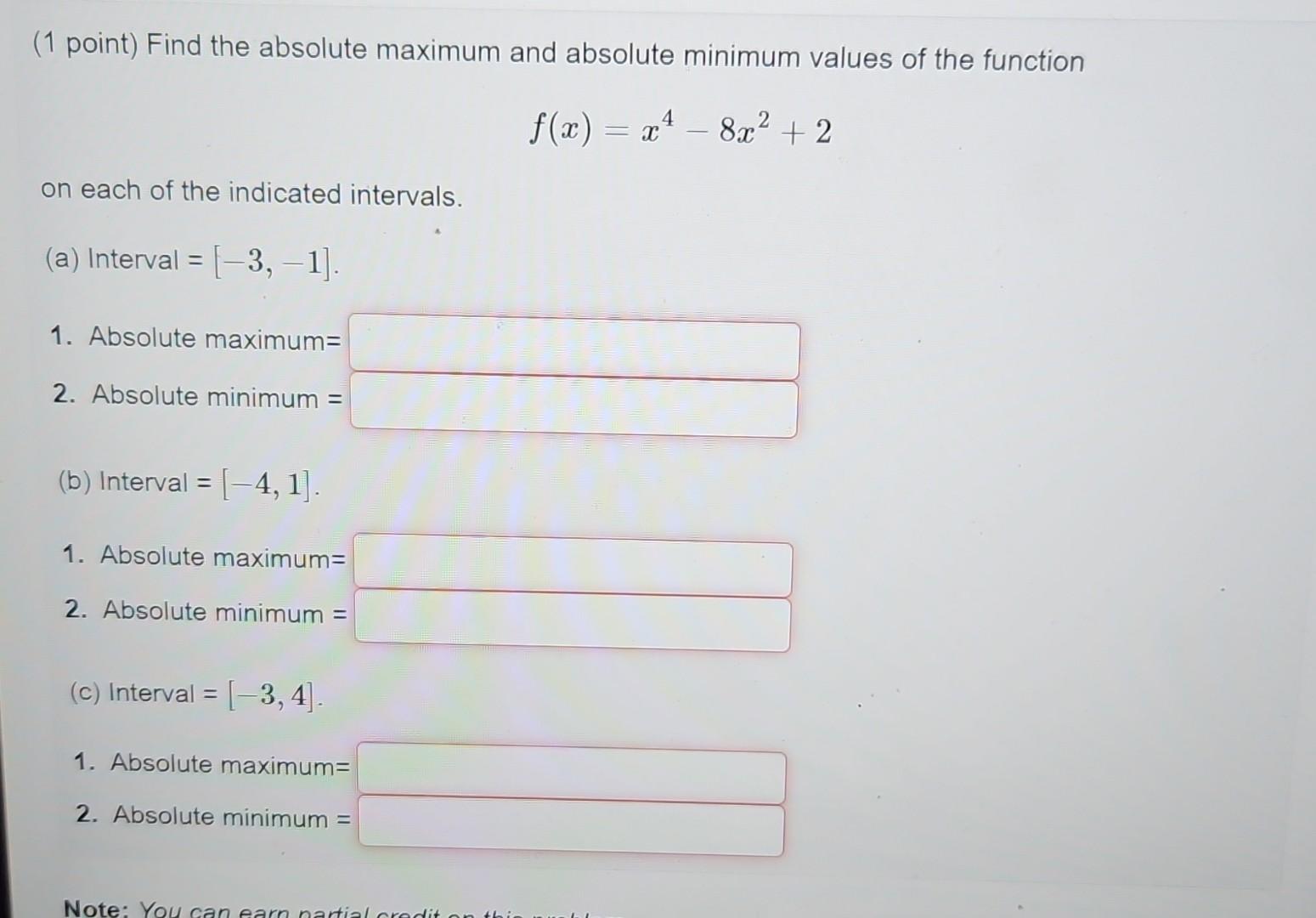 Solved (1 point) Find the absolute maximum and absolute | Chegg.com