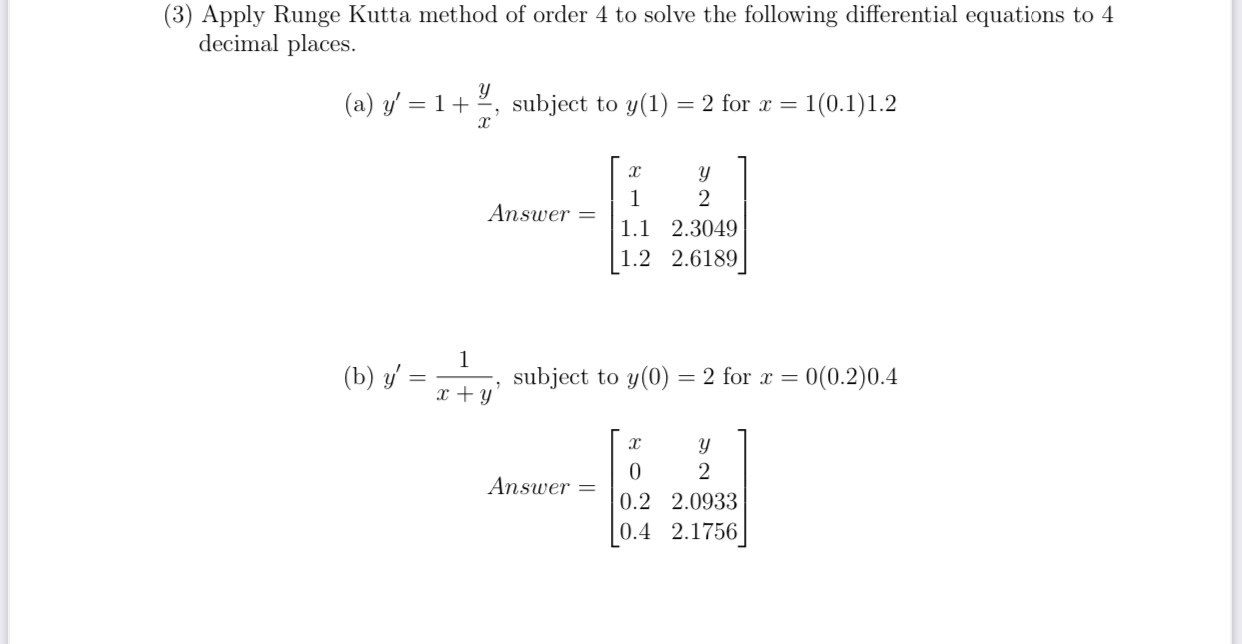 Solved (3) ﻿Apply Runge Kutta method of order 4 ﻿to solve | Chegg.com