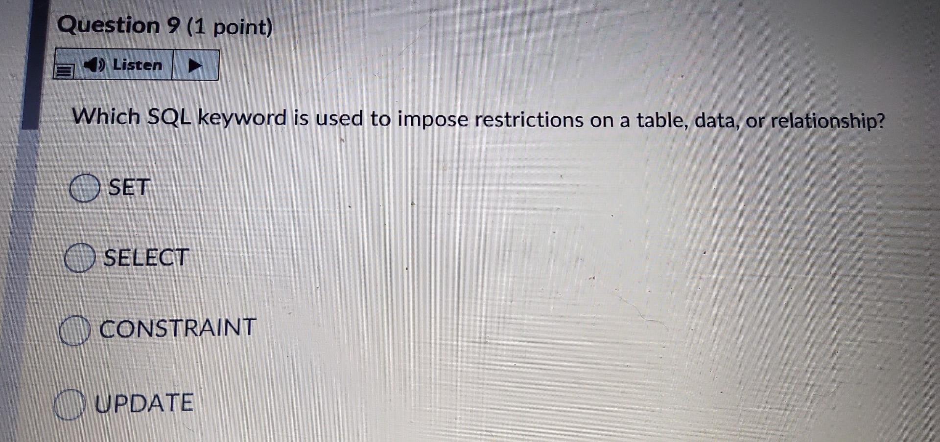 Solved Question 9 (1 point) Listen Which SQL keyword is used | Chegg.com