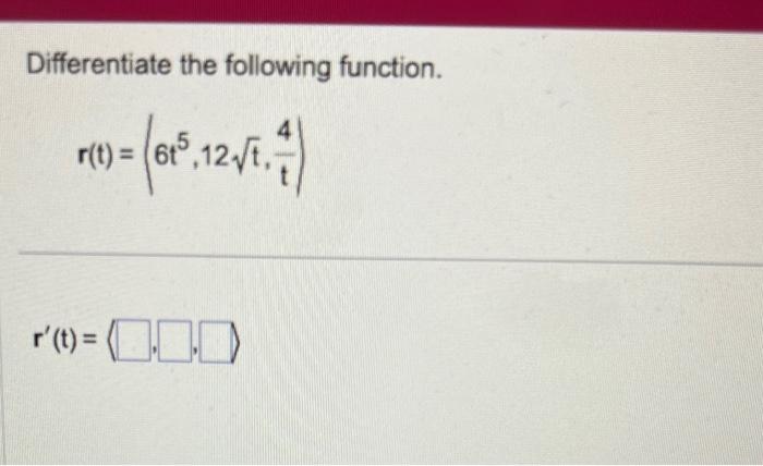 Solved Differentiate the following function. | Chegg.com