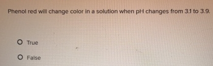 Solved Phenol red will change color in a solution when pH | Chegg.com