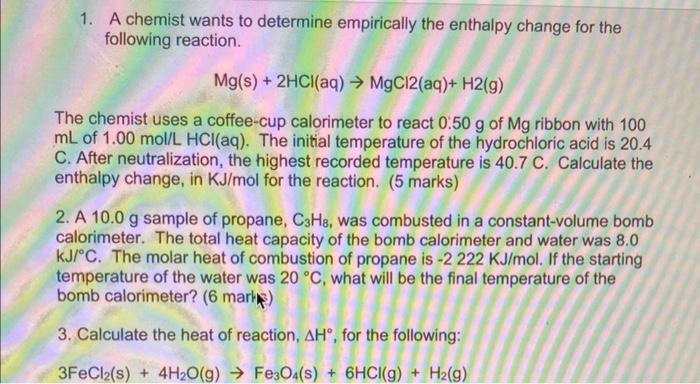 Solved 1. A chemist wants to determine empirically the | Chegg.com