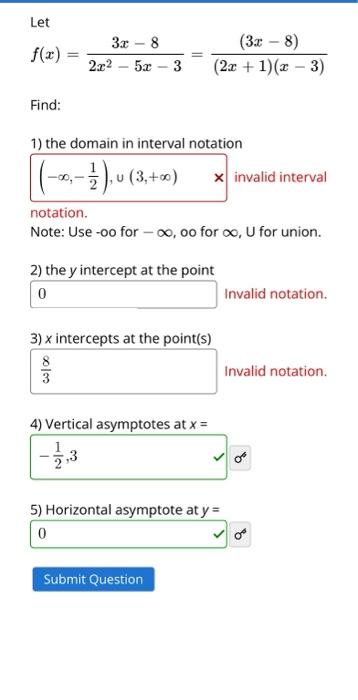 Solved Let f(x)=2x2−5x−33x−8=(2x+1)(x−3)(3x−8) Find: 1) the | Chegg.com