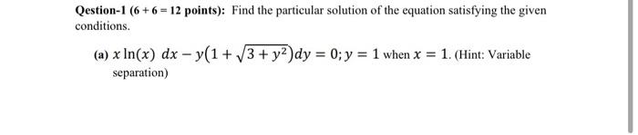Solved Qestion 1 6612 Points Find The Particular 