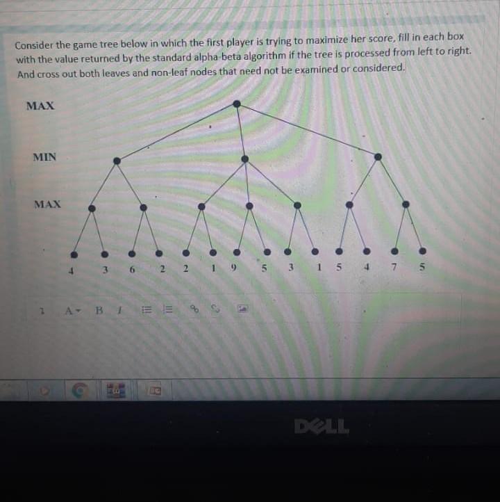 Solved Consider the game tree below in which the first | Chegg.com