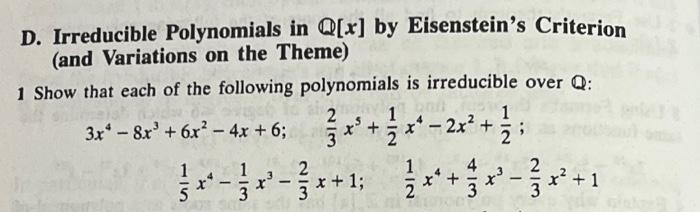 Solved D. Irreducible Polynomials in Q[x] by Eisenstein's | Chegg.com