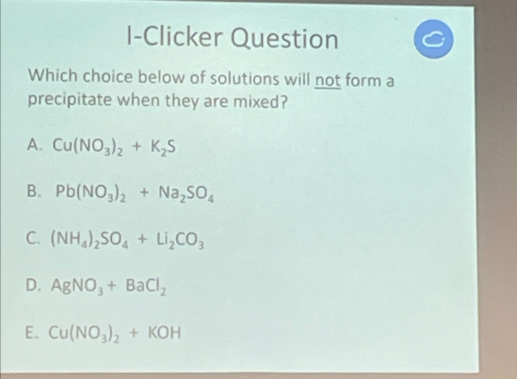 Solved I-Clicker QuestionWhich choice below of solutions | Chegg.com