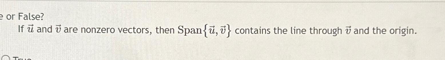 Solved or False?If vec(u) ﻿and vec(v) ﻿are nonzero vectors, | Chegg.com