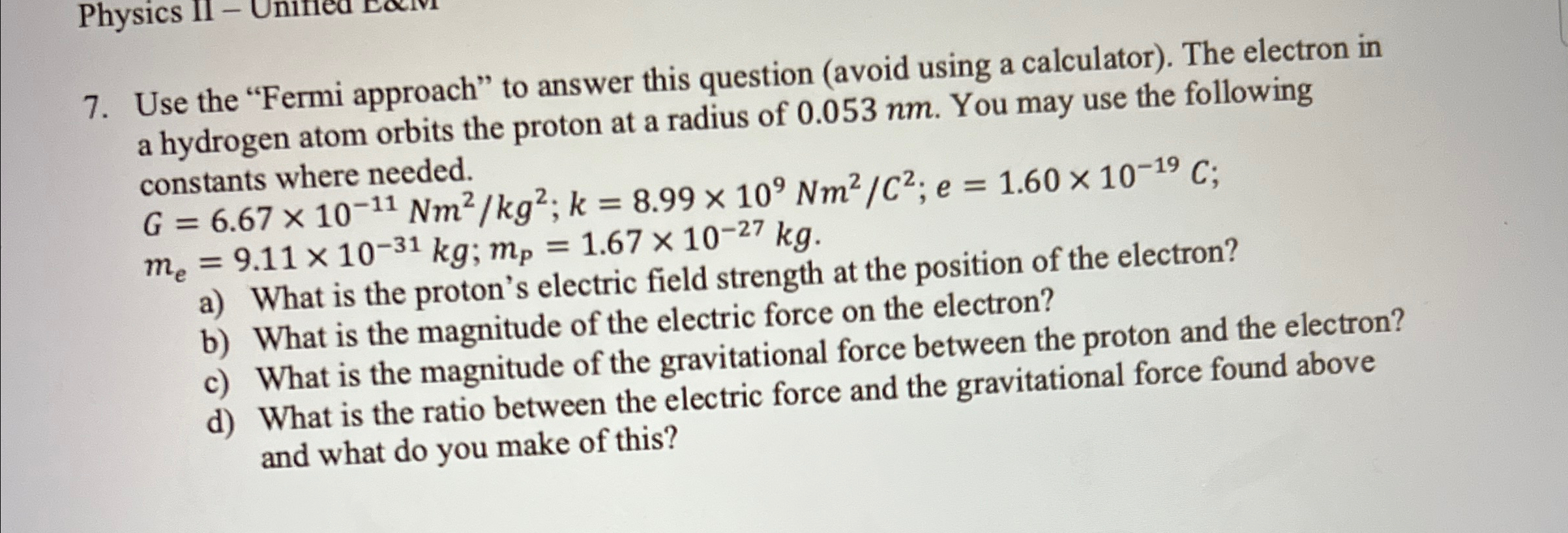 Solved Use the "Fermi approach" to answer this question | Chegg.com