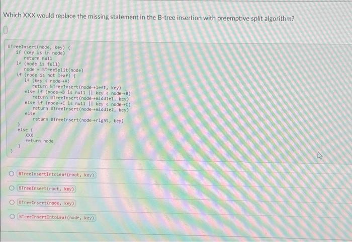 Solved Which XXX would replace the missing statement in the | Chegg.com