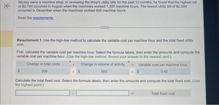 Solved Mickey owns a machine shop. In reviewing the shop's | Chegg.com