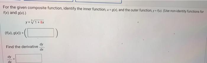 Solved For the given composite function, identify the inner | Chegg.com
